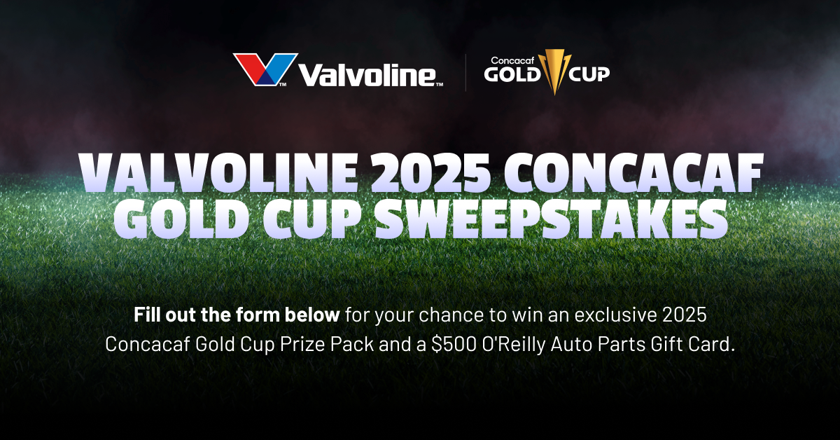 Valvoline 2025 Concacaf Gold Cup Sweepstakes